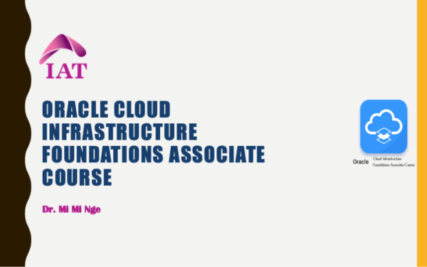 Oracle Cloud Infrastructure Foundations Associate Course – Institute of ...